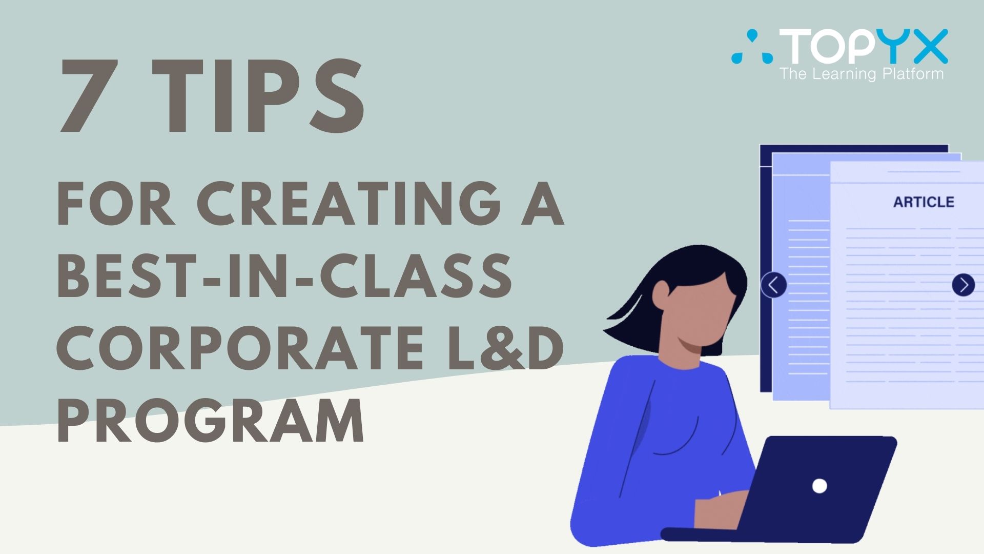 Best Practices to Create a Best-in-Class Corporate L&D Program